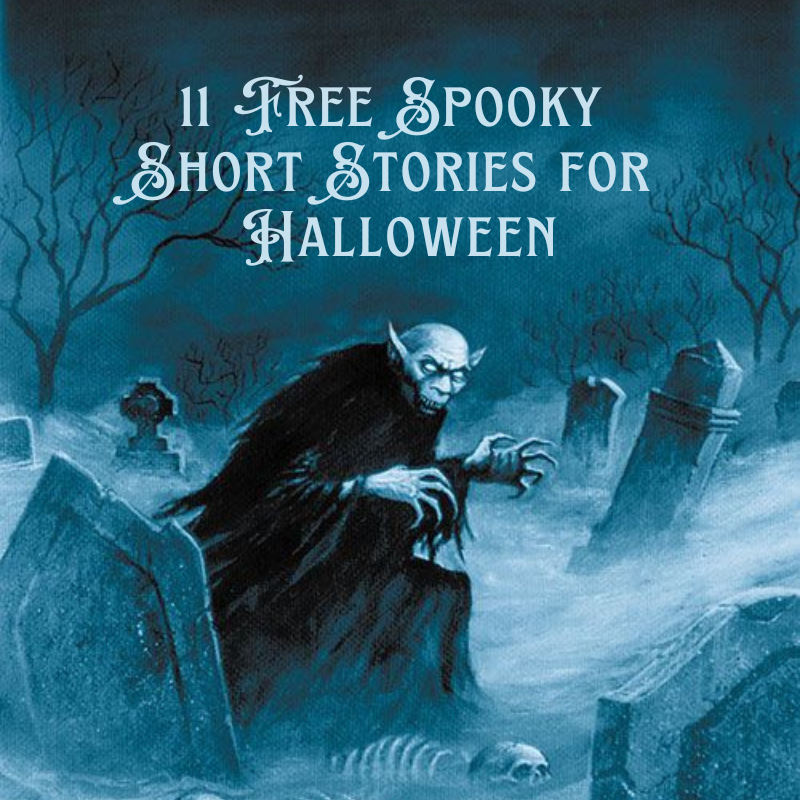 11 Free Short Stories To Read For Halloween… (or any time of the year ...